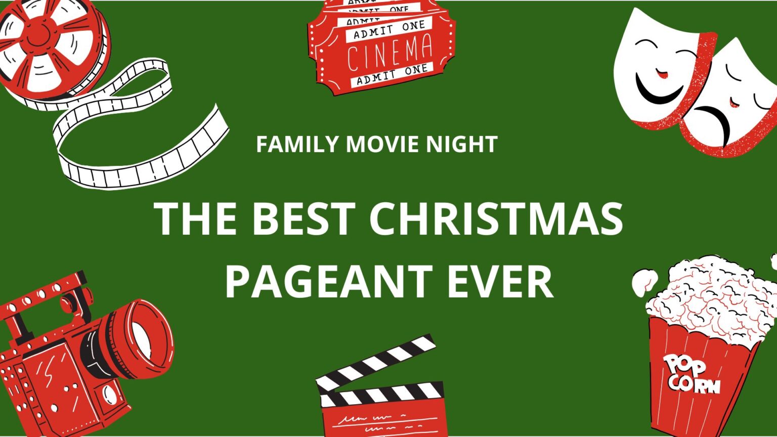 THE BEST CHRISTMAS PAGEANT EVER - FAMILY MOVIE NIGHT - WRGN